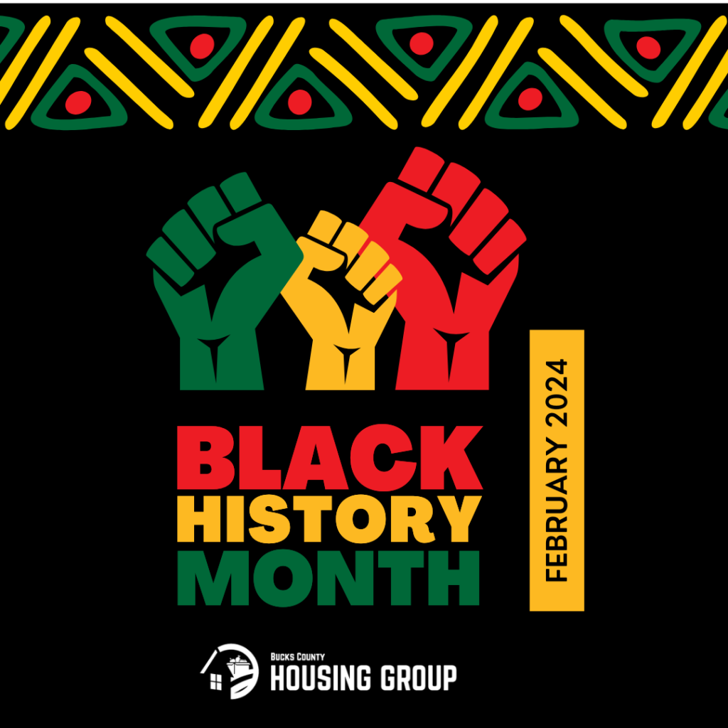 BCHG Celebrates Black History Month - Bucks County Housing Group